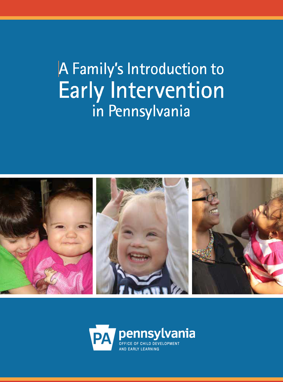 PaTTAN - A Family's Introduction to Early Intervention in Pennsylvania